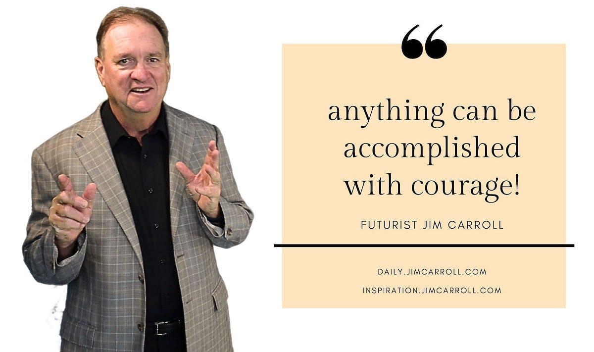 Strength. “Anything can be accomplished with… | by Futurist Jim Carroll ...