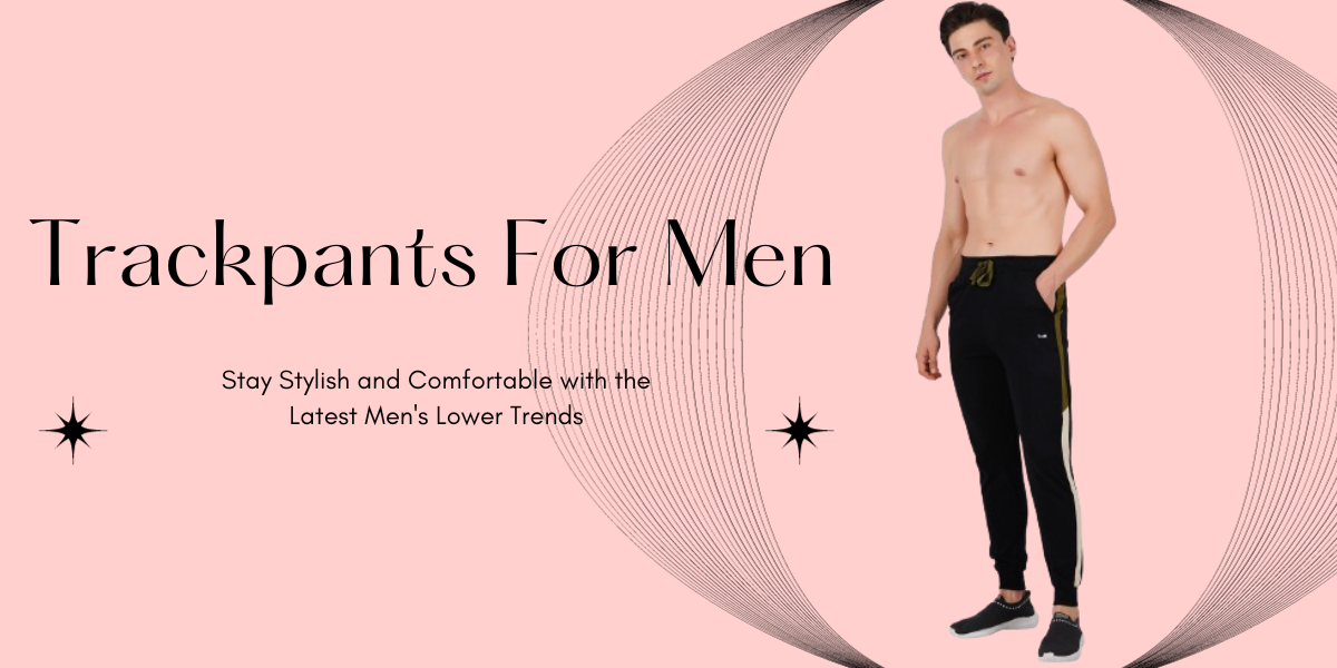 Stay Stylish and Comfortable with the Latest Men’s Lower Trends | by ...