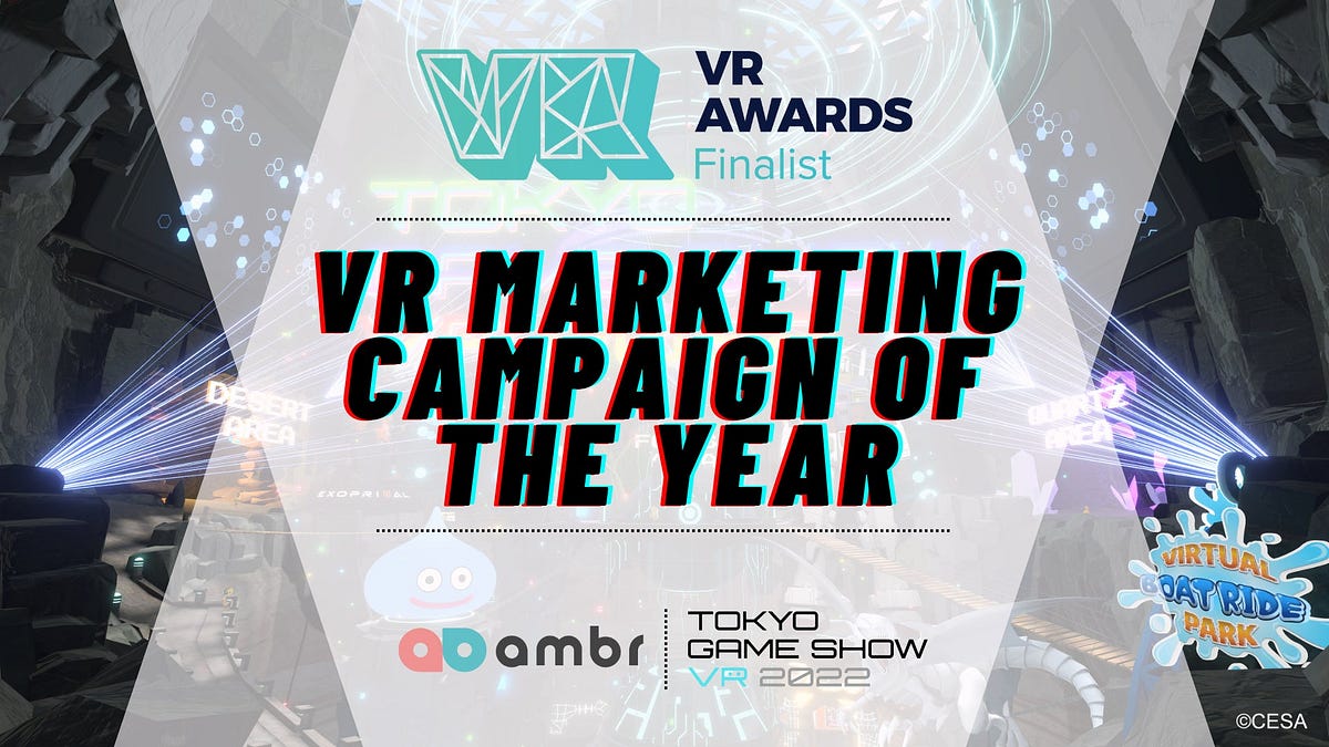 TOKYO GAME SHOW VR 2022 is selected as a finalist for VR Marketing of the Year at the 7th VR ...