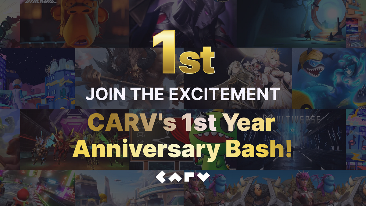Join the Excitement: CARV’s 1st Year Anniversary Bash! | by CARV | CARV ...