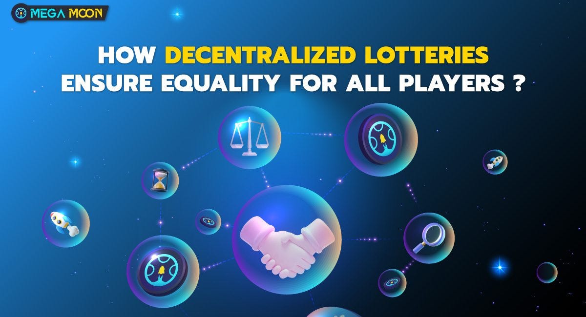 How Decentralized Lotteries Ensure Equality for All Players ? | by ...