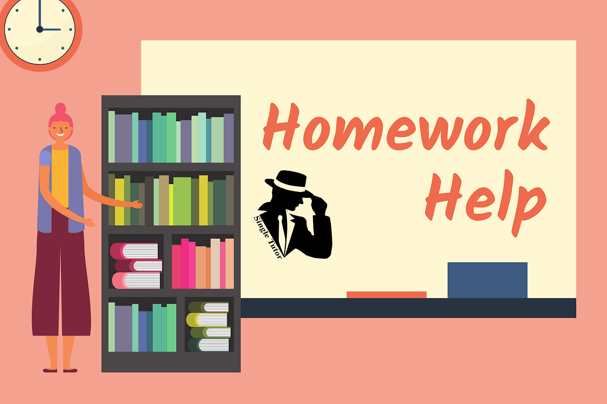 Best Homework Help In the UK. What is Homework? | by Single Tutor | Medium