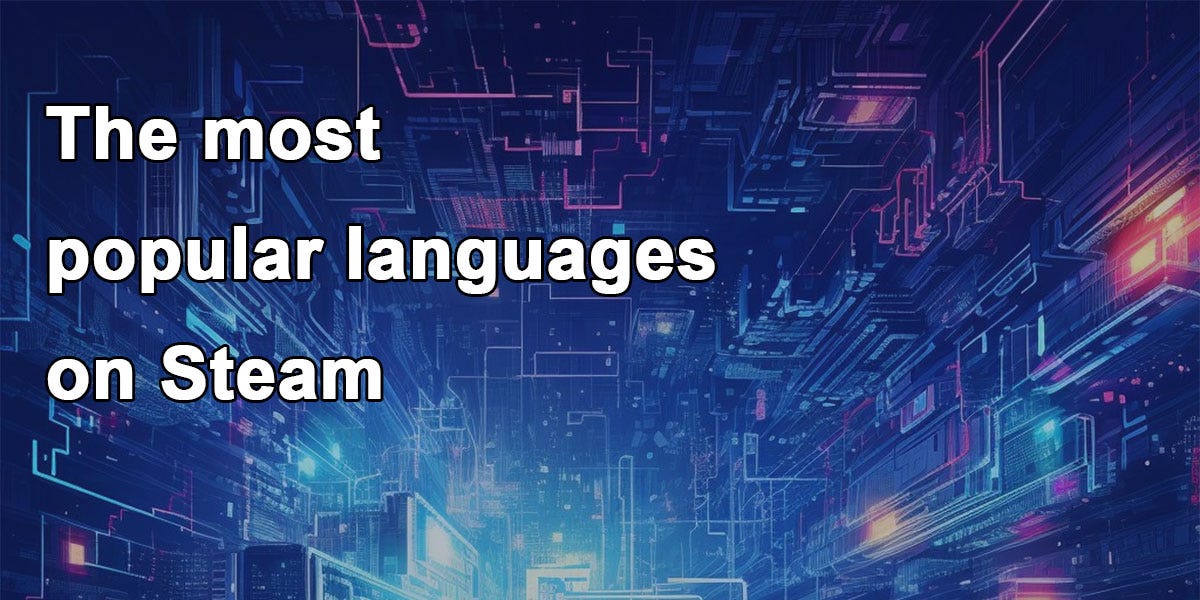 The Most Popular Languages on Steam | by Logrus IT | Medium