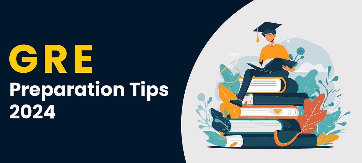 Best Guide and Tips to Ace the GRE 2024 — StudyWise International | by Studywiseinternational ...