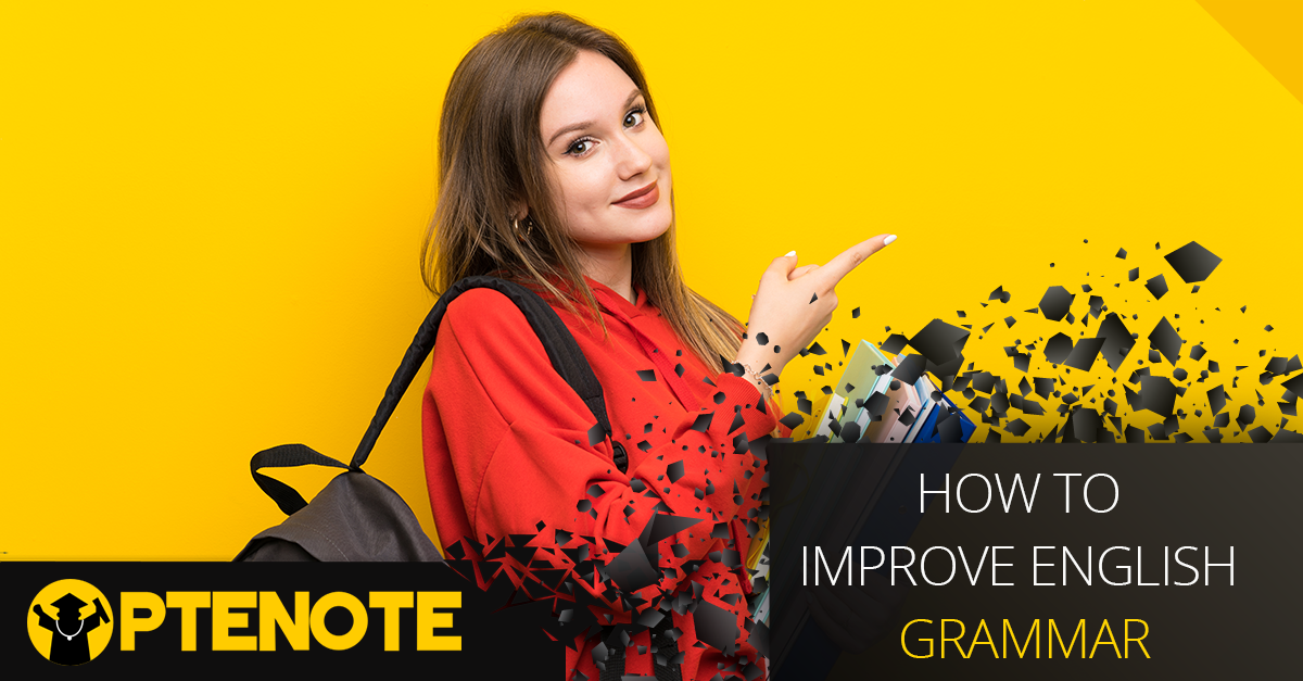 How to improve English grammar: 6 Simple Steps To Great Grammar Skills ...