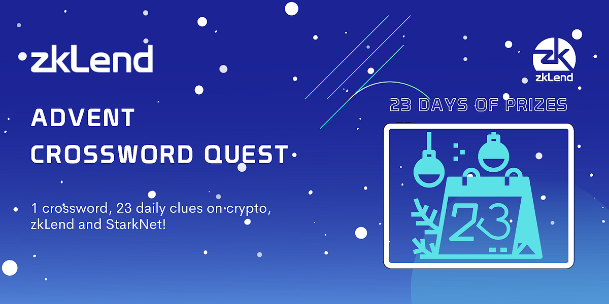 zkLend Advent Crossword Quest 2022 | by zkLend | zkLend | Medium
