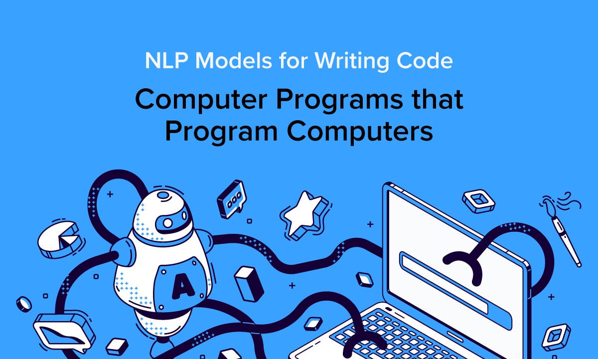 NLP Models for Writing Code: Program Synthesis | by Khang Pham | Medium