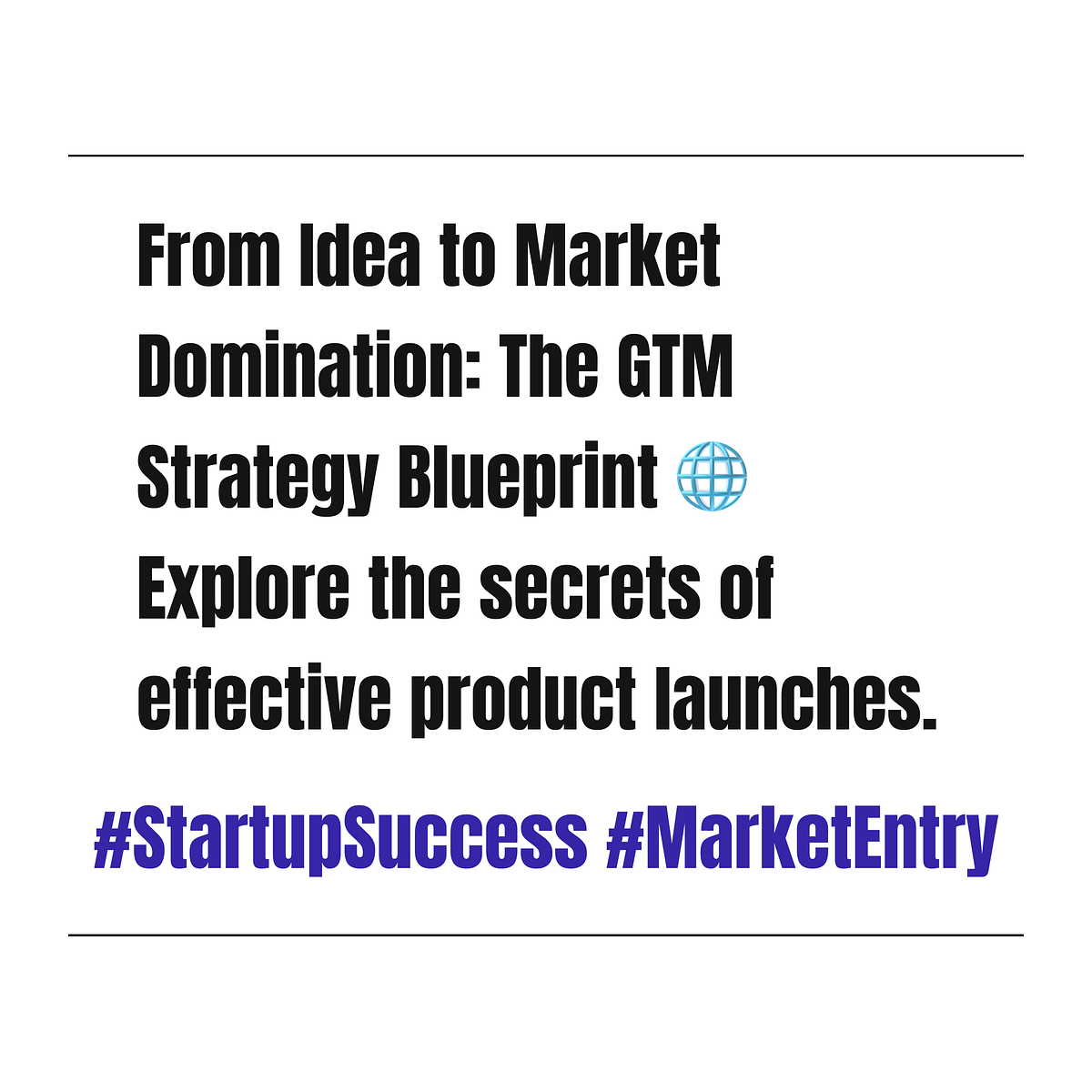 The Ultimate Guide to Crafting a Winning Go-to-Market Strategy | by ...