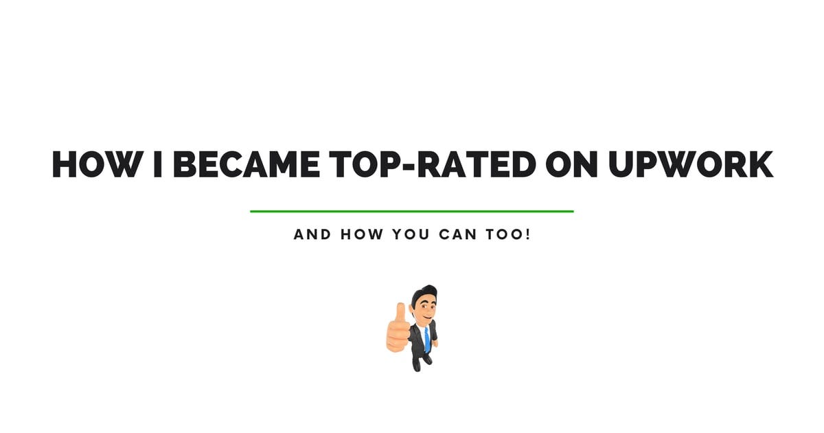 How I became Top-Rated on Upwork | by Rafael Botelho | May, 2024 | Medium