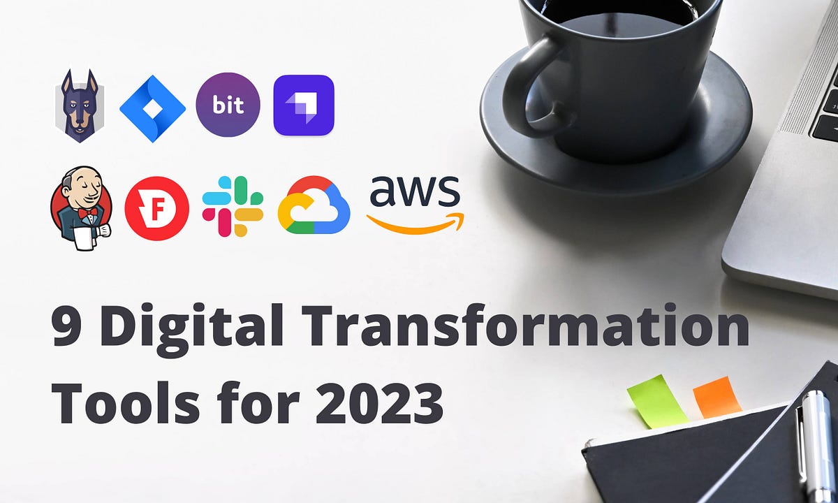 9 Best Digital Transformation Tools for 2023 | by Chameera Dulanga ...