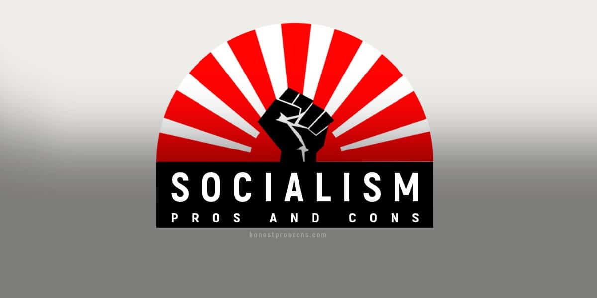 8 Pros and Cons of Socialism — Advantages & Disadvantages | by ...