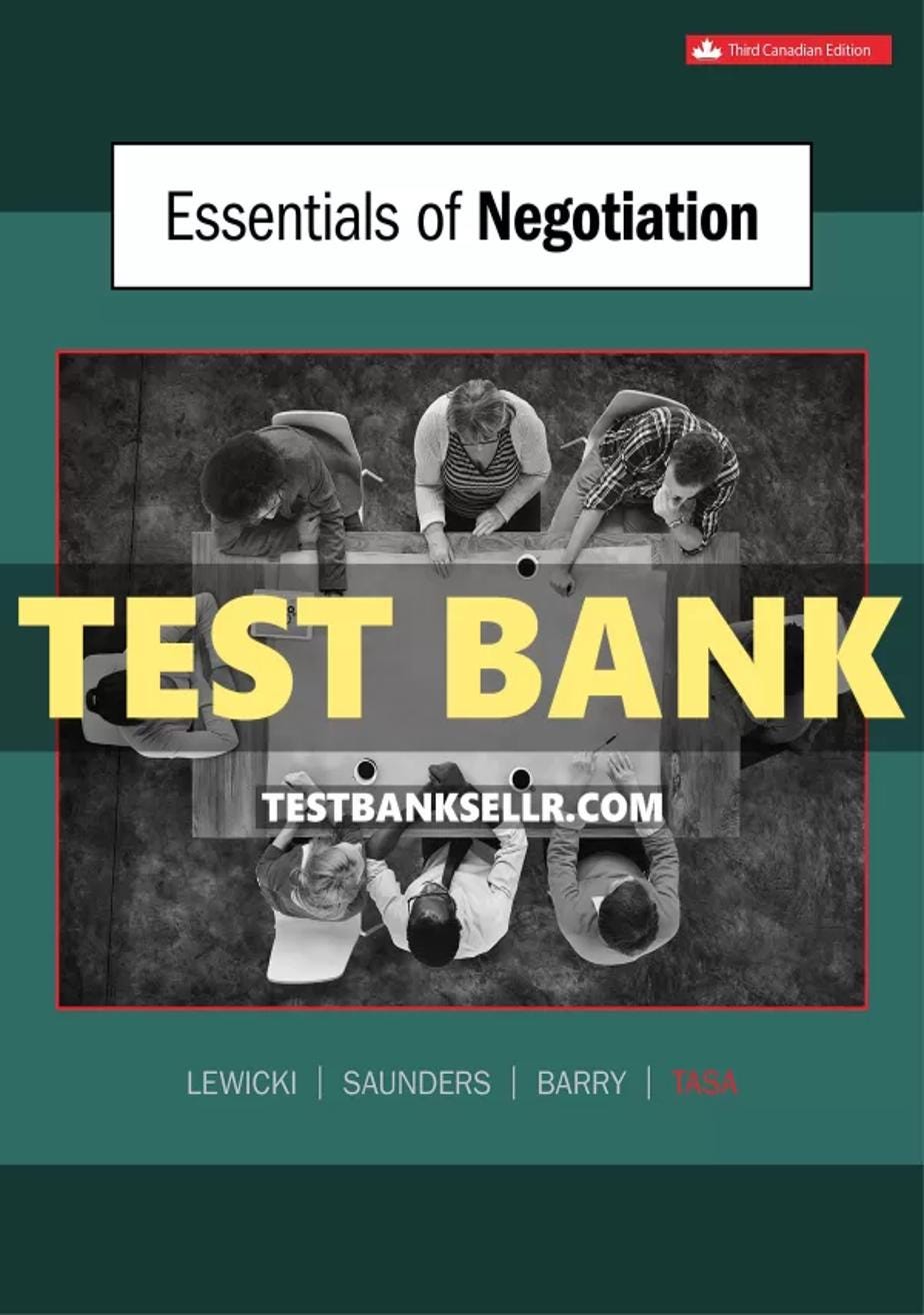 Test Bank for Essentials of Negotiation 3rd Edition Lewicki - sara ...