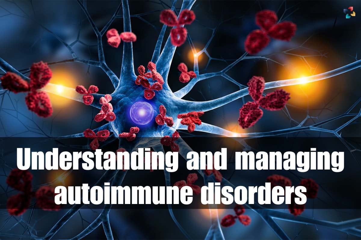 Understanding and Managing Autoimmune Disorders | by ...