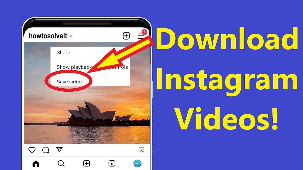 How to Download a Video from Instagram: Easy and Fast Method | by ...