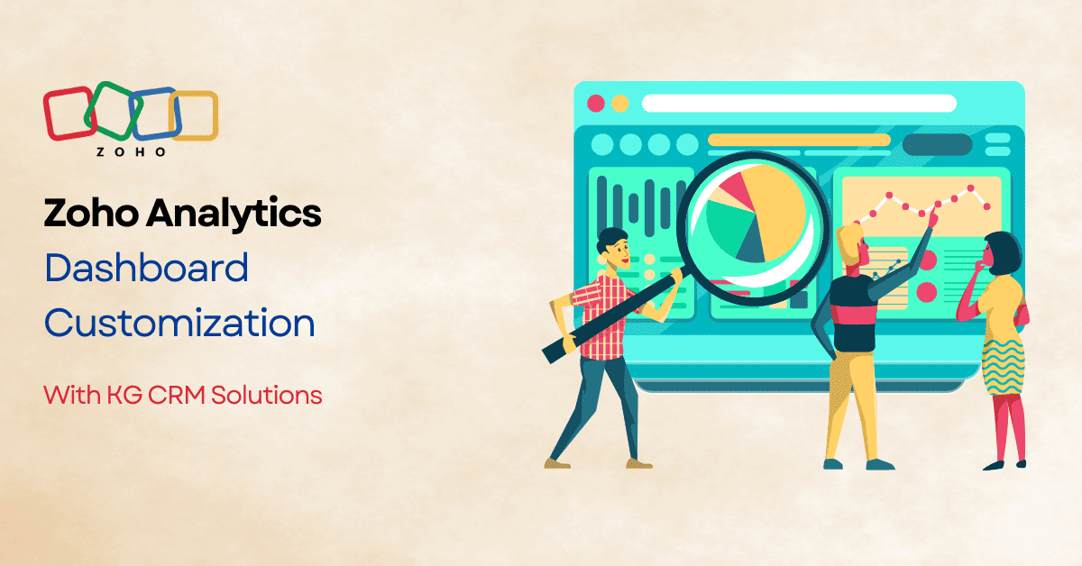 Zoho Analytics Dashboard Customization | by Jyoti Paul | Medium