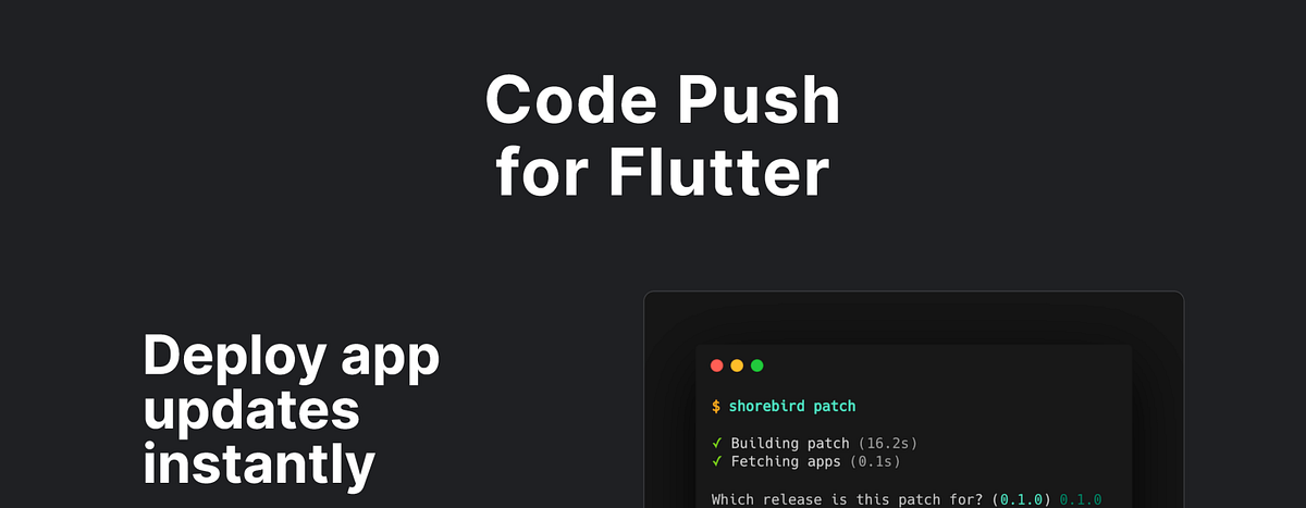 Power Up Your Flutter Apps: Introducing Shorebird for Over-the-Air ...