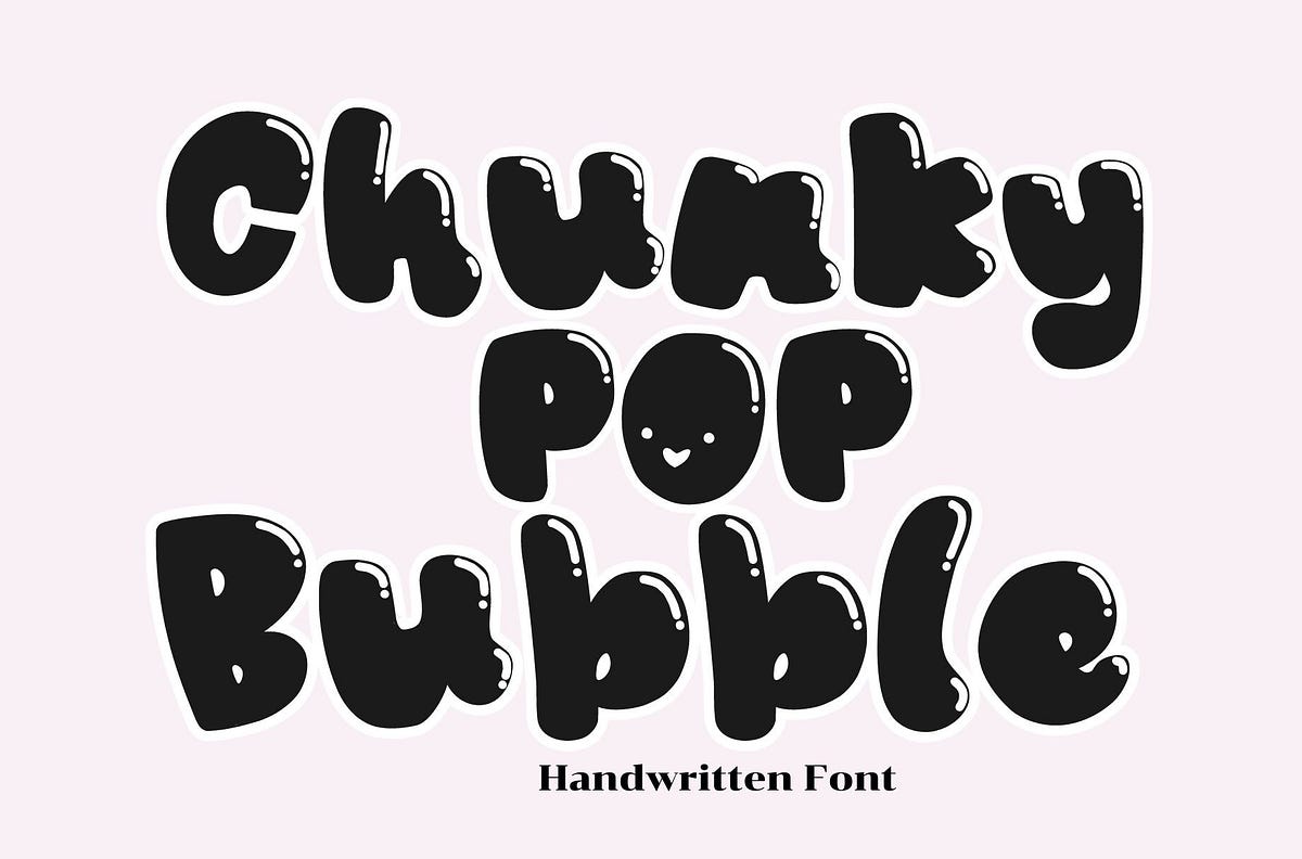 Chunky Pop Bubble Font - Sketchking - Medium