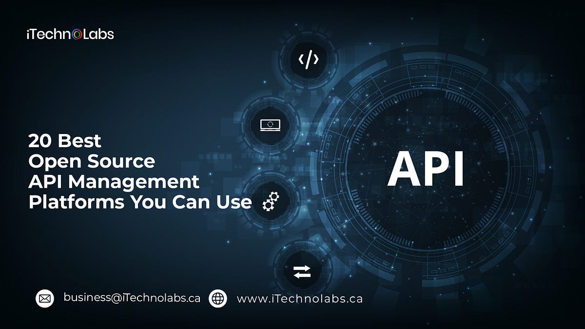 20 Best Open Source API Management Platforms You Can Use | by ...
