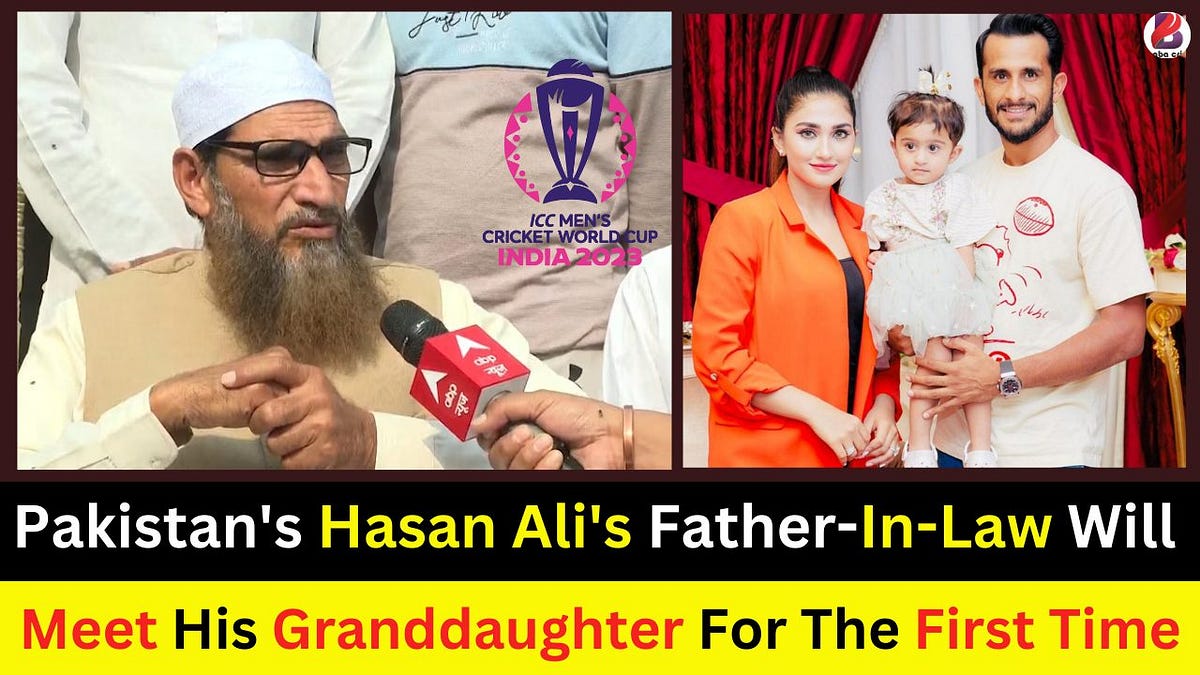 Pakistan’s Hasan Ali’s Father-In-Law Will Meet His Granddaughter For ...