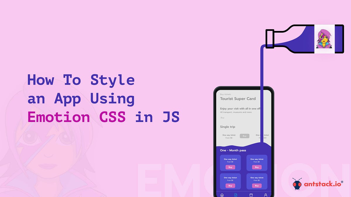 How to Style an app using Emotion CSS in JS | by AntStack Inc. | Medium