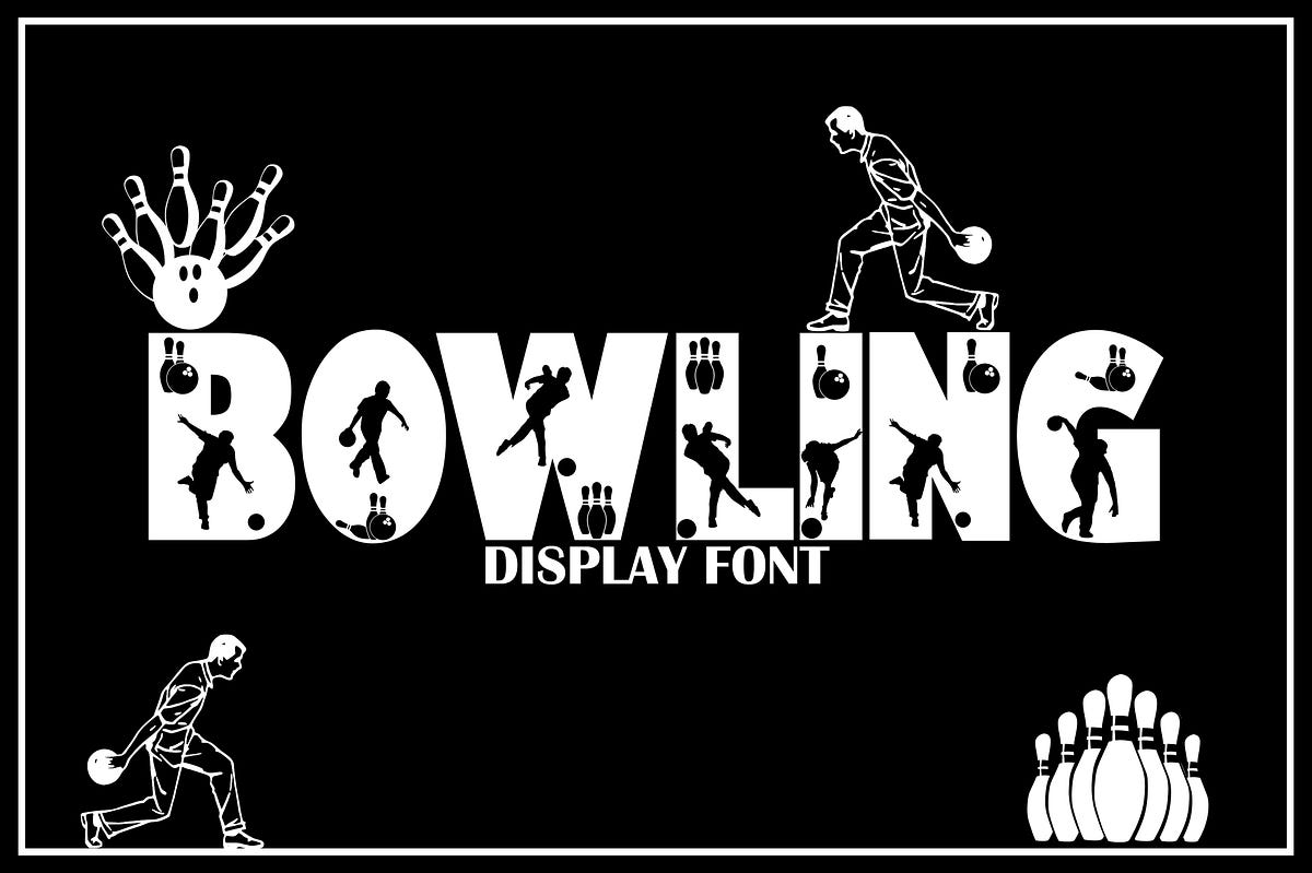 Bowling Font | by Sophiaspectra | Apr, 2024 | Medium