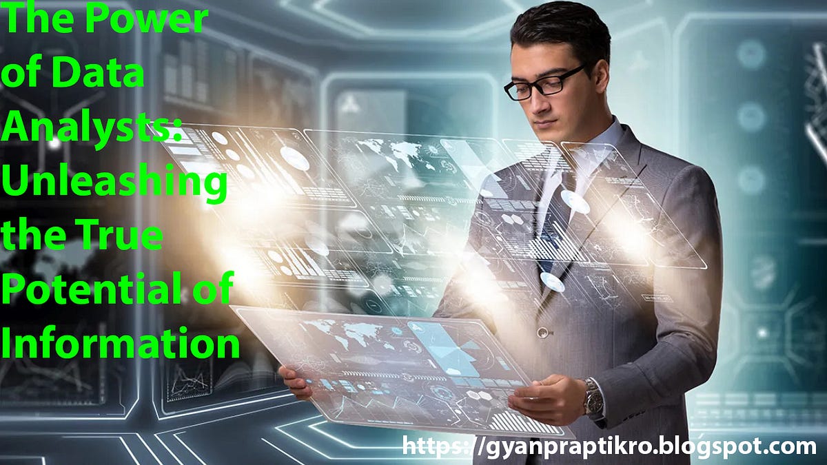 The Power of Data Analysts: Unleashing the True Potential of ...