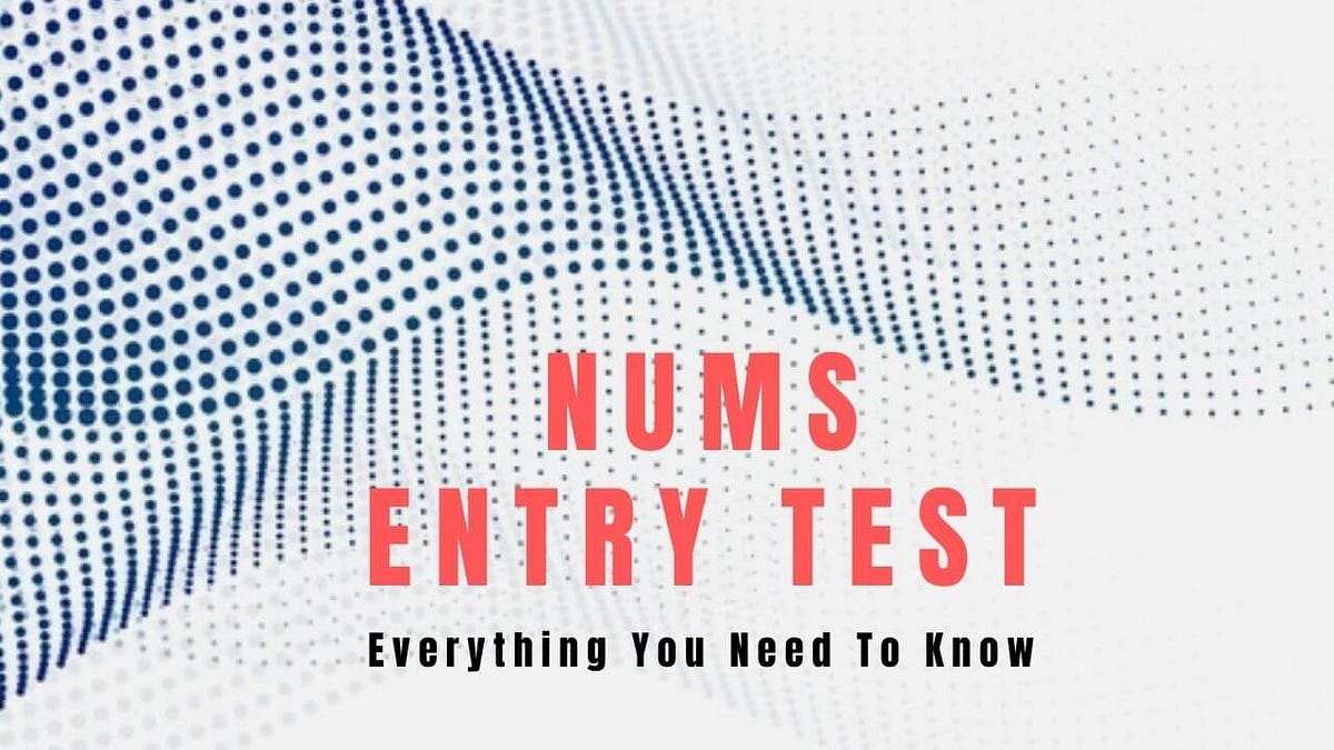 NUMS Entry Test 2024 | NUMS MDCAT Updates | | by Mtalibaslam | Medium