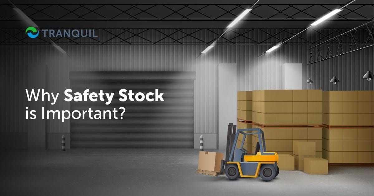Safety Stock | Importance and Calculation of Safety Stock | by Tranquil ...