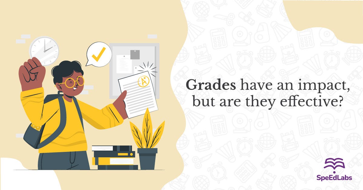 GRADES HAVE A HUGE IMPACT, BUT ARE THEY EFFECTIVE? | by Kuldeep ...
