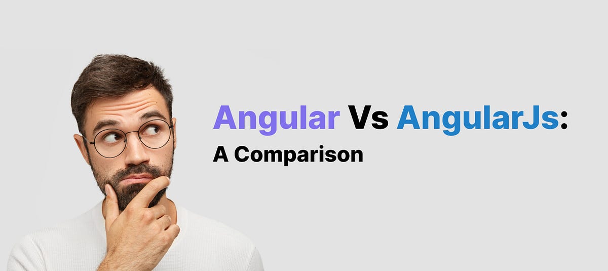 Angular Vs AngularJs: A Comparison | by BootstrapDash | Medium