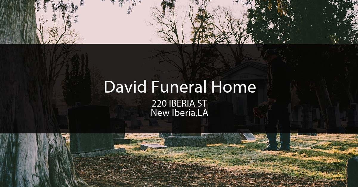 The Trusted Name in Funerals: David Funeral Home - Bowlingfit - Medium
