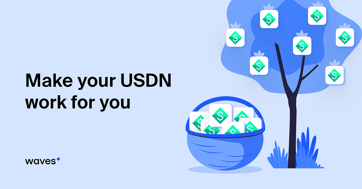 WavesエコシステムにおけるUSDNを活用した収益機会の紹介 - Waves Japan - Medium