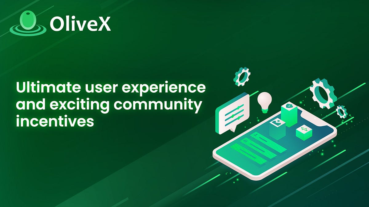 OliveX: How to make innovative breakthroughs in trading experience ...