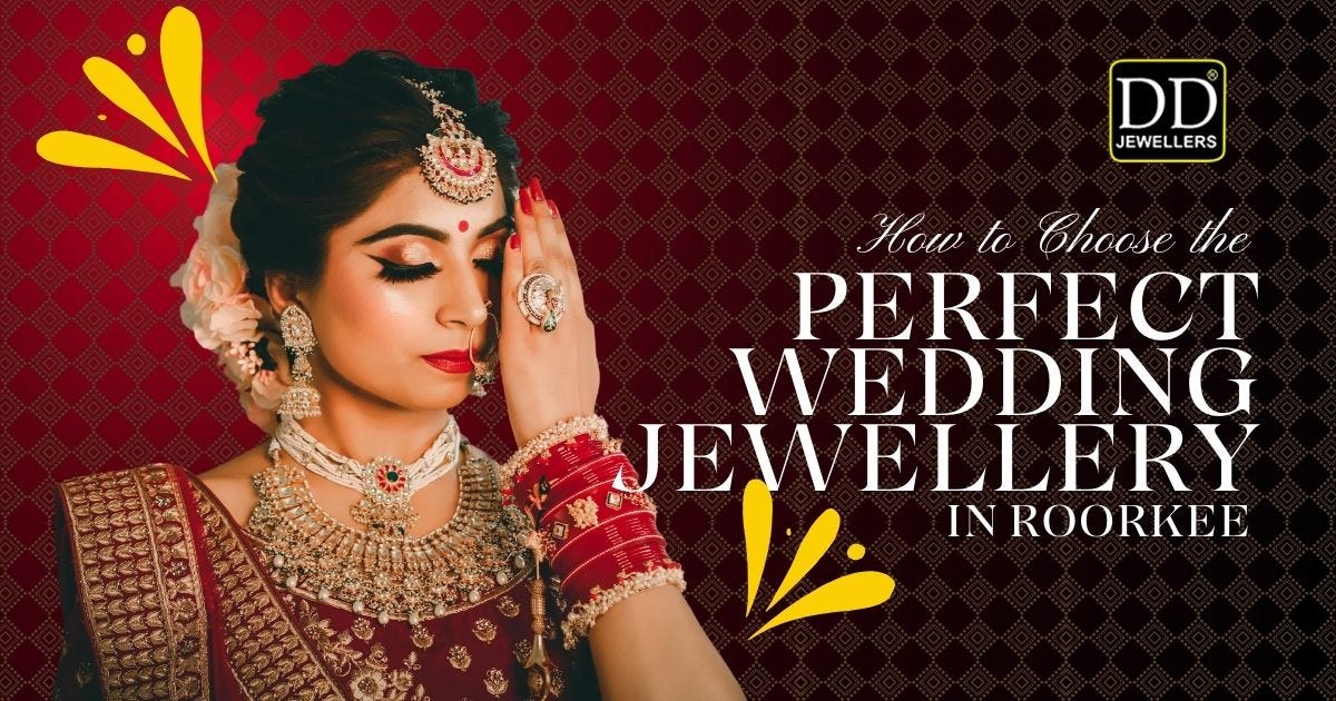 ewellerHow to Choose the Perfect Wedding Jewellery in Roorkee | by ...