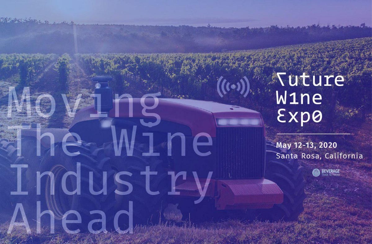 2020 Future Wine Expo — Moving The Wine Industry Ahead | by Future Wine ...