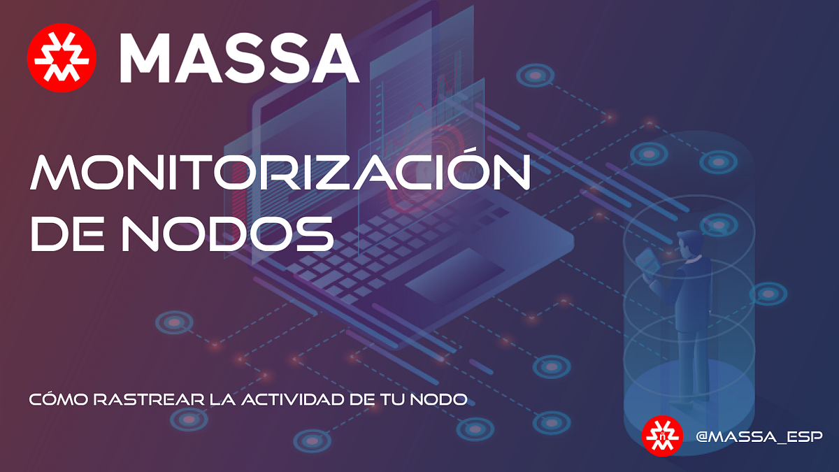 Monitorización de un nodo en Massa | by Cumulo | Massa Esp | Medium