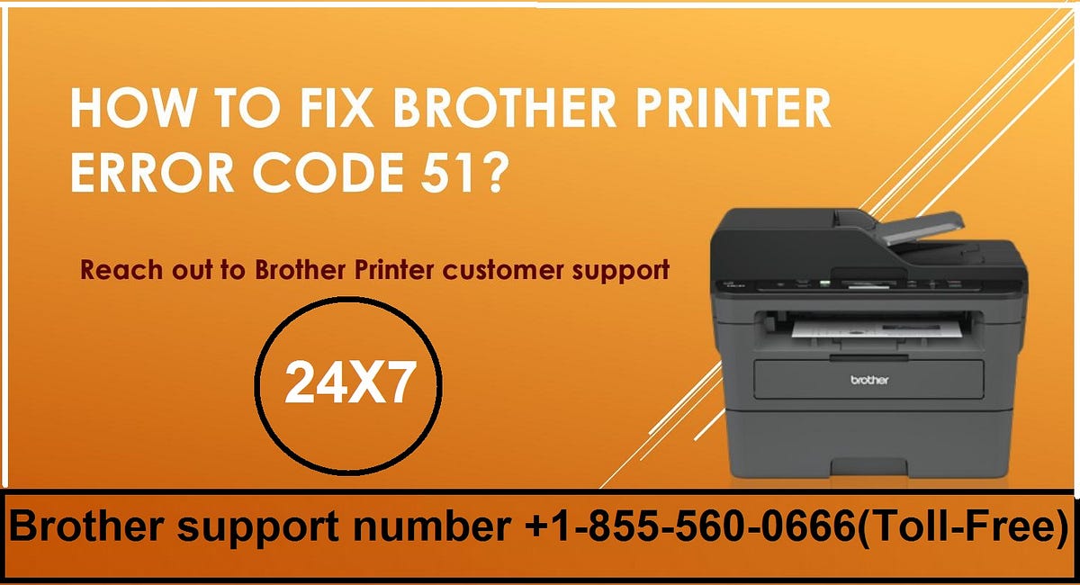 How to resolve Brother Printer Error Code E51? | by Kasper Ambergray ...