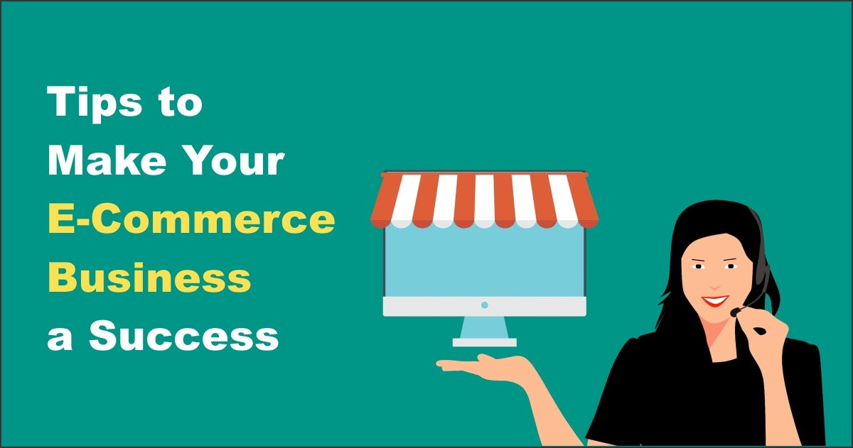 How to Have a Successful E-commerce Business | by Muhammad Usman | Medium