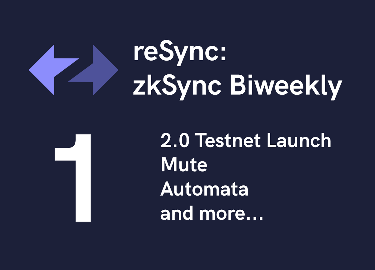 reSync: zkSync Biweekly #1. Добро пожаловать в первую часть reSync… | by qied | Medium