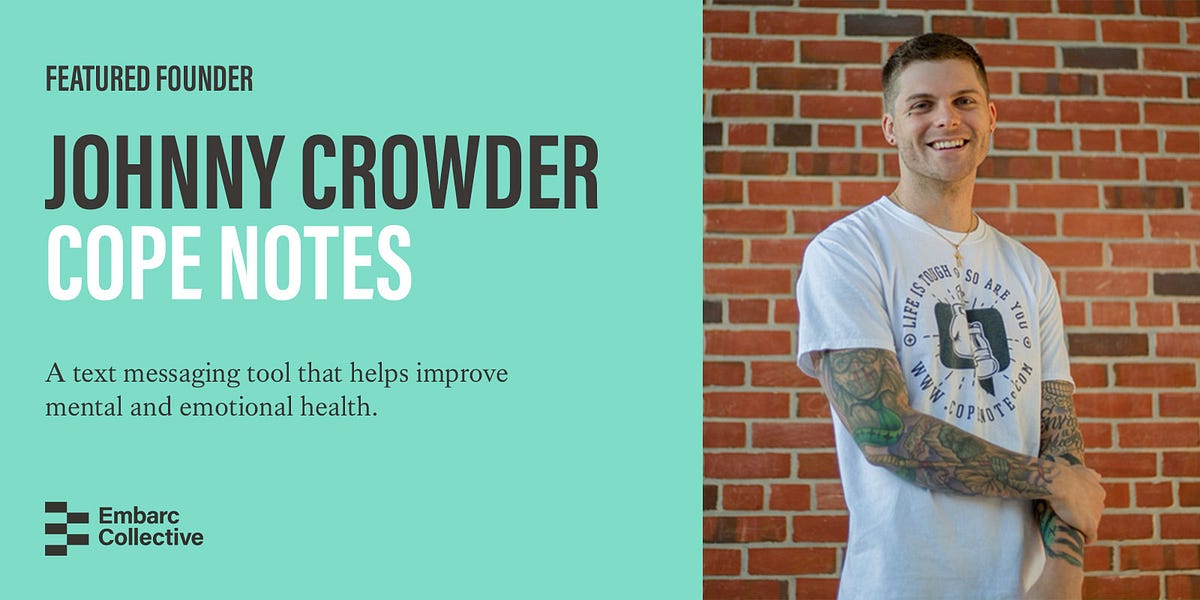 Featured Founder: Johnny Crowder of Cope Notes | by Embarc Collective ...