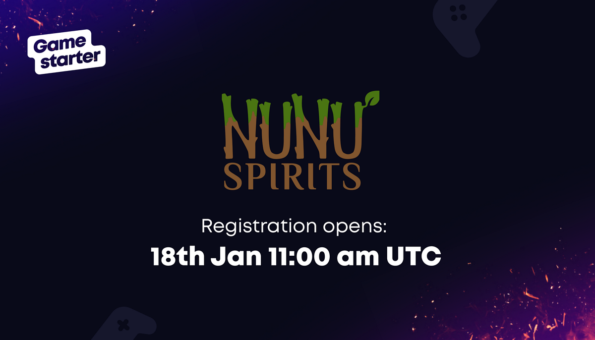 Nunu Spirits IGO on Gamestarter | How to participate? | by Gamestarter | Medium