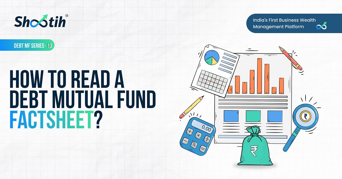 How to Read a Debt Mutual Fund Factsheet? | Medium