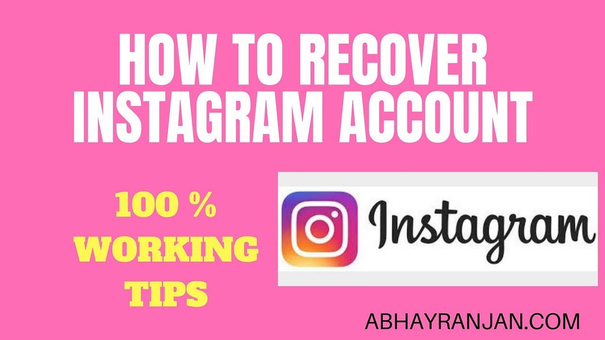 Recover Instagram Account. I coincidentally erased my Instagram… | by ...