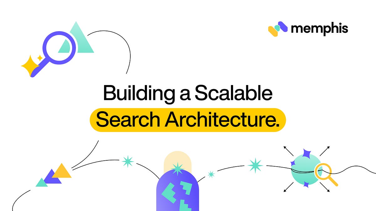 Building a Scalable Search Architecture | by Superstream | Superstream ...