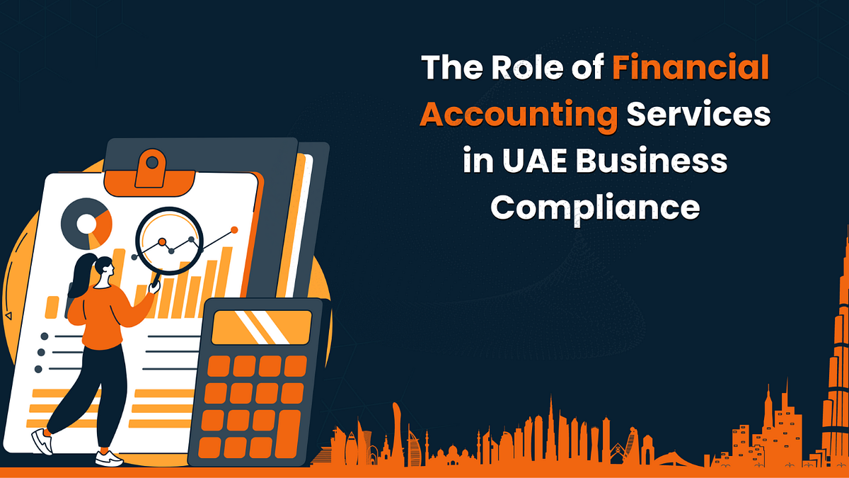 Dubai Accounting Service is Crucial for Your Business | by Reliant ...