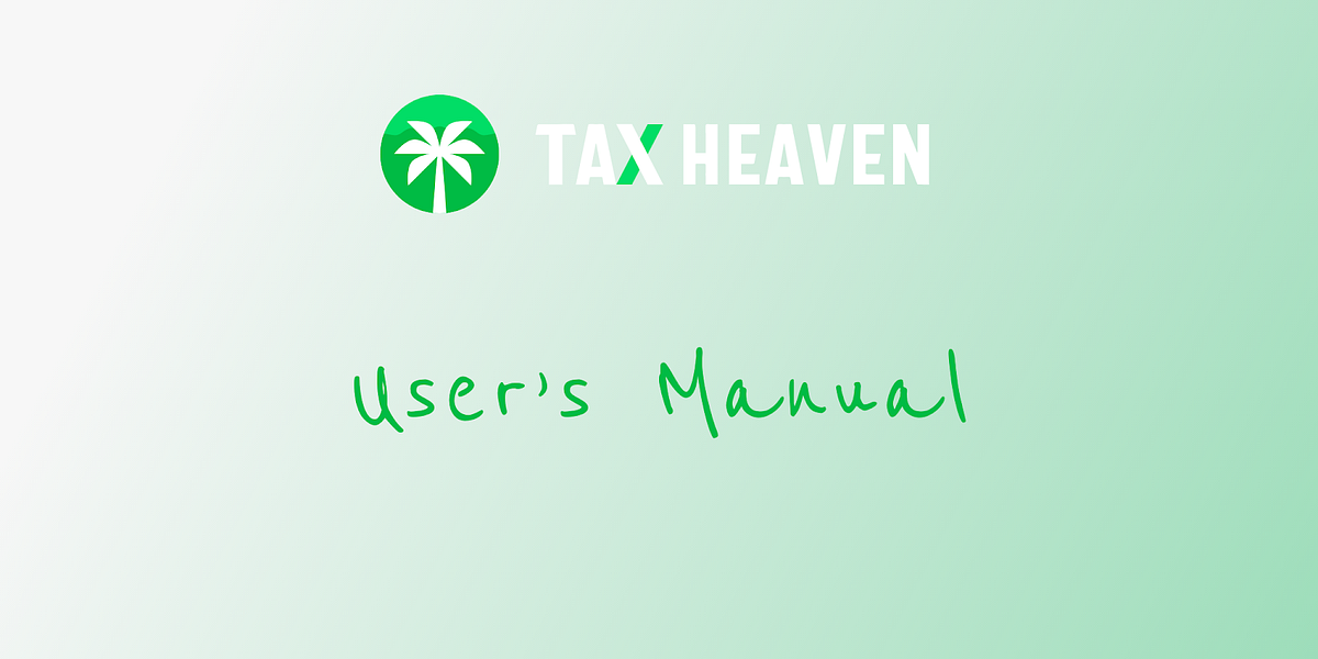 How to use Tax Heaven. Go to Apps: https://app.heaven.tax/ | by Baby ...