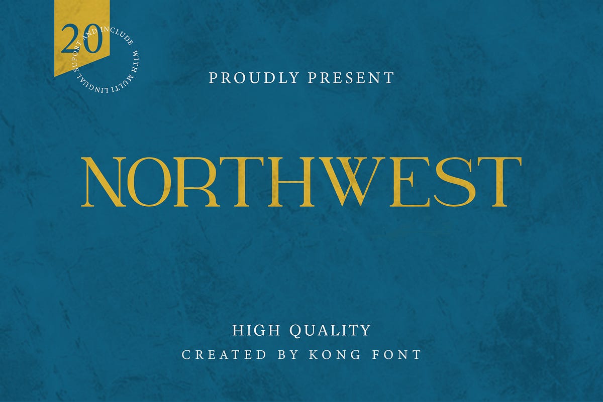 Northwest Font Free Download | by Prismpixel | Apr, 2024 | Medium