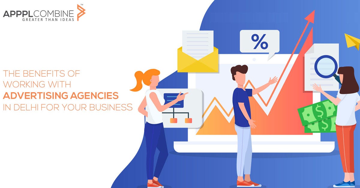 Unveiling the Significance of Advertising Agencies in Delhi, NCR | Medium