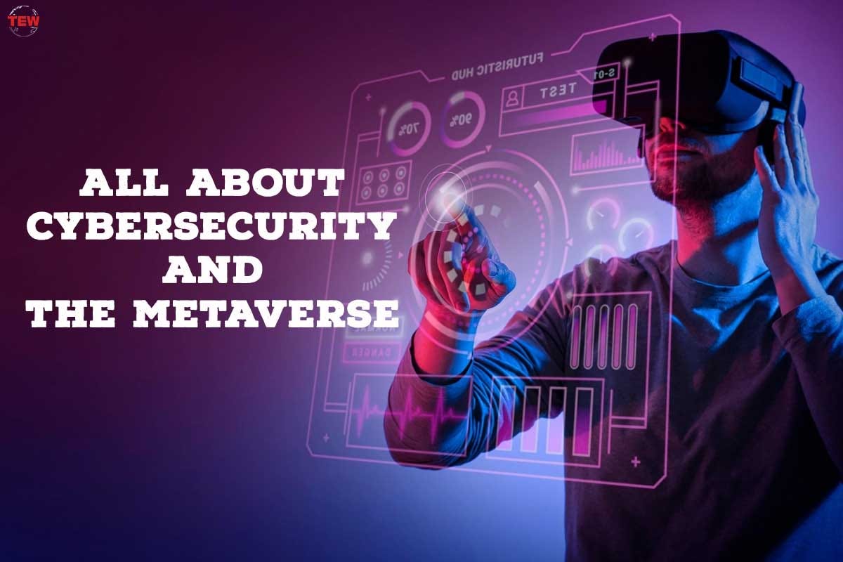All About Cybersecurity and The Metaverse | by The Enterprise World ...