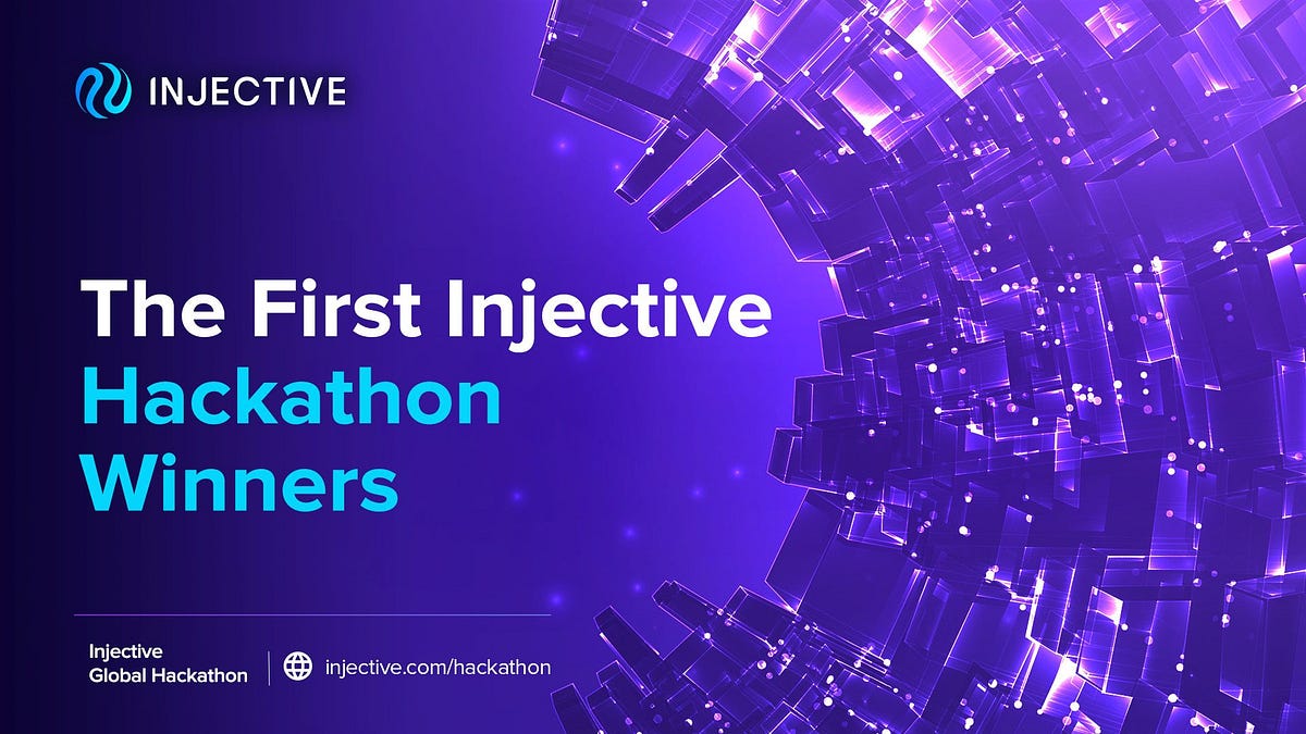 Announcing the Winners of the First Injective Hackathon! | by Dovzhenkobadan | Medium